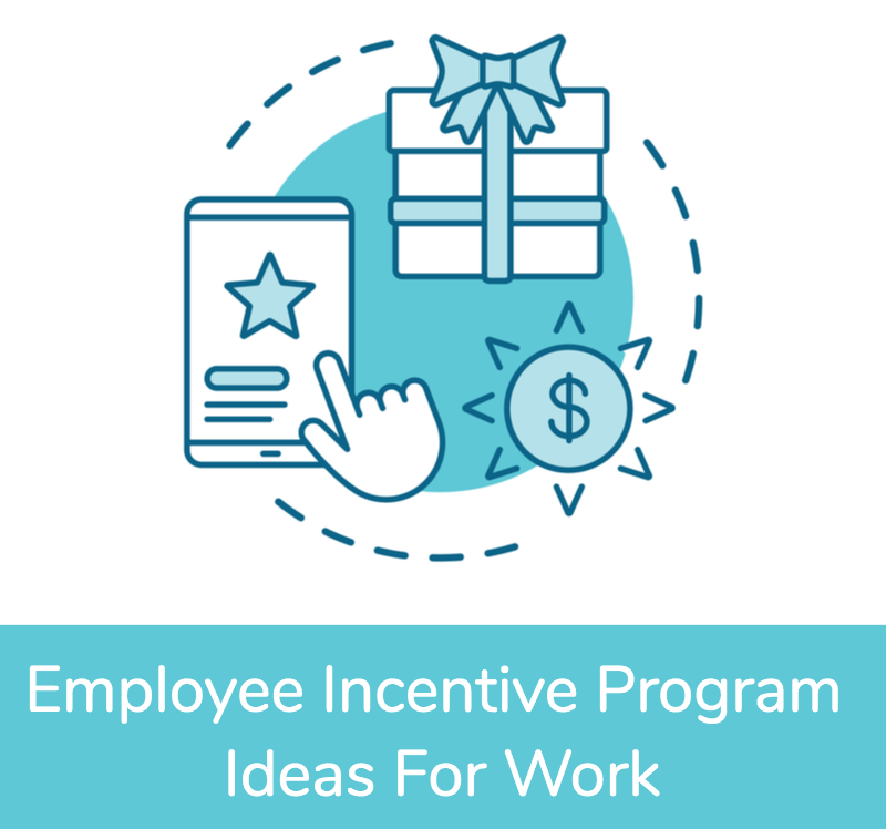 20 Effective Employee Incentive Program Ideas For Work