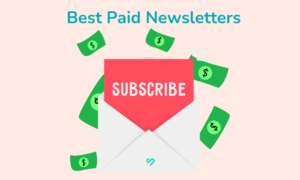 9 Best Paid Newsletters for 2025